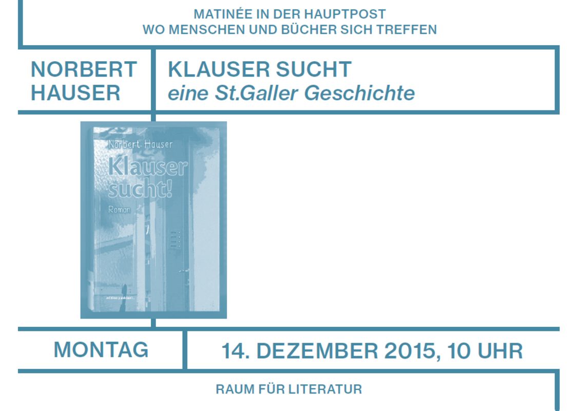 Norbert Hauser: Lesung: Klauser sucht - eine St.Galler Geschichte ...