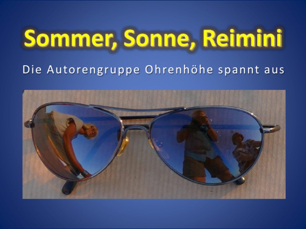 Helen Knöpfel, René Oberholzer, Eva Philipp: «Sommer, Sonne, Reimini ...