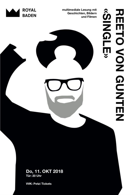 Reeto von Gunten: «SINGLE» Kulturbetrieb Royal, Royal